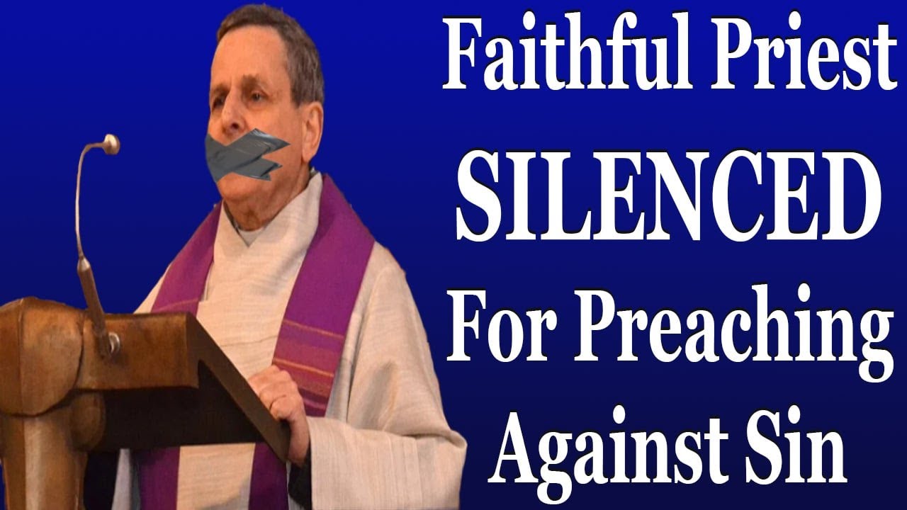 Faithful Priest SILENCED For Preaching Against Sin - YouTube