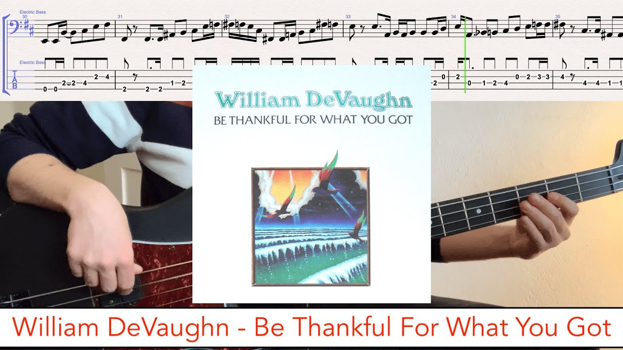 William DeVaughn - Be Thankful For What You Got // bass playalong w ...