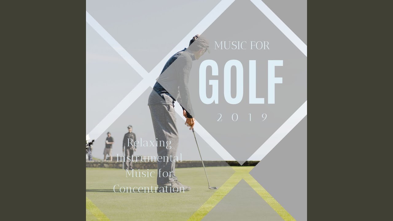 Music for Golf - YouTube
