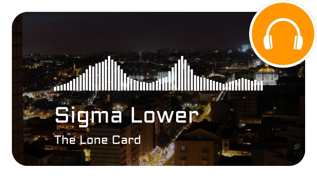 Sigma Lower — The Lone Card (Official Music Video) | Instrumental Music ...