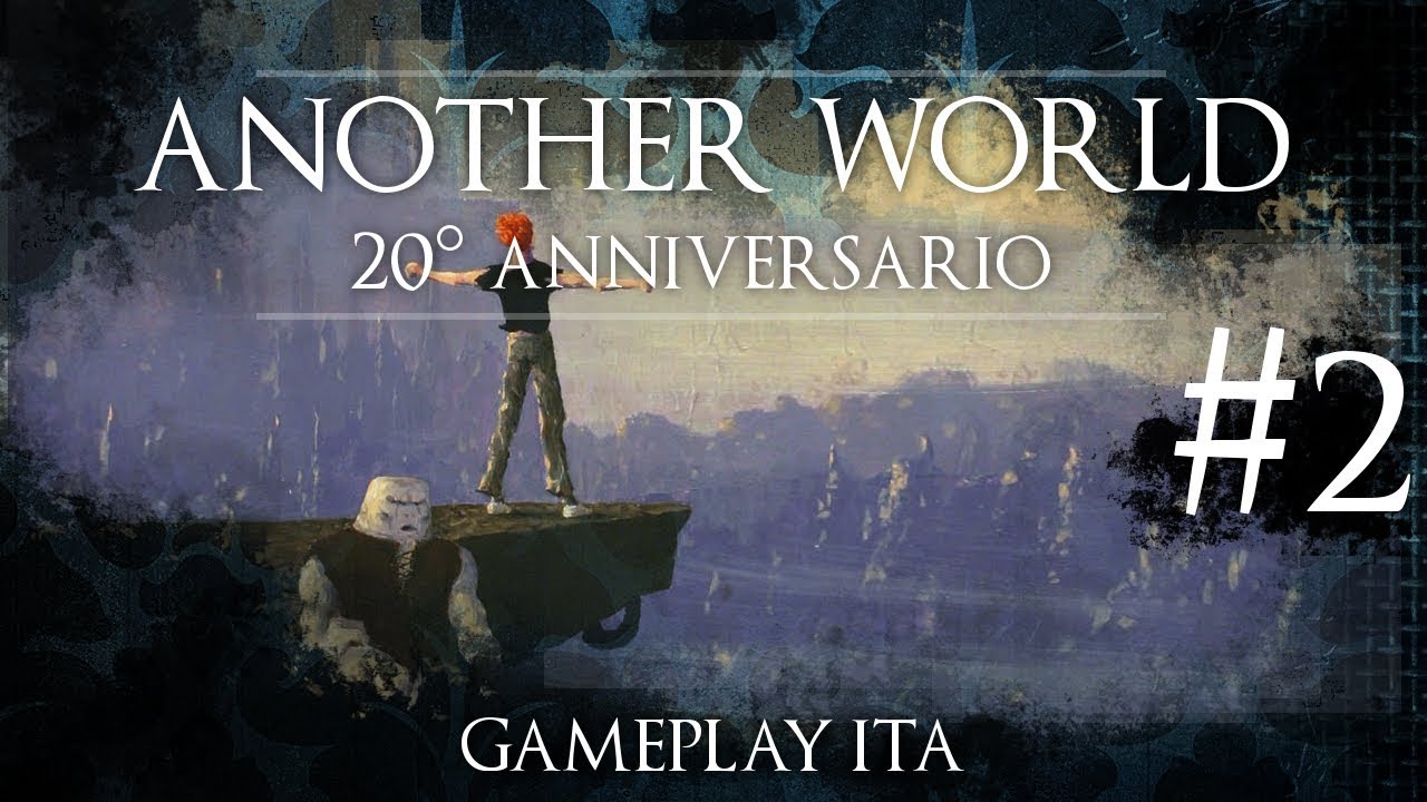 Another World - Gameplay ITA #2 FINALE - YouTube