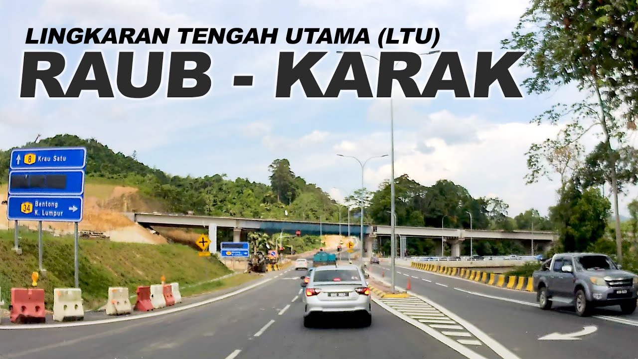 LTU Persimpangan Krau, Raub - Persimpangan Bentong - Bulatan Mempaga ...