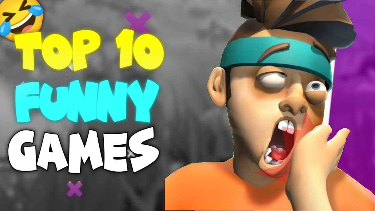 Top 10 funny games for Android | Top 10 funny games - YouTube