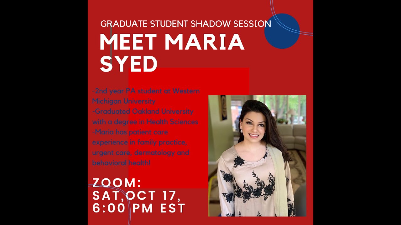 Graduate Student Shadow Session 10/17: Maria Syed 2nd-Year PA Student ...