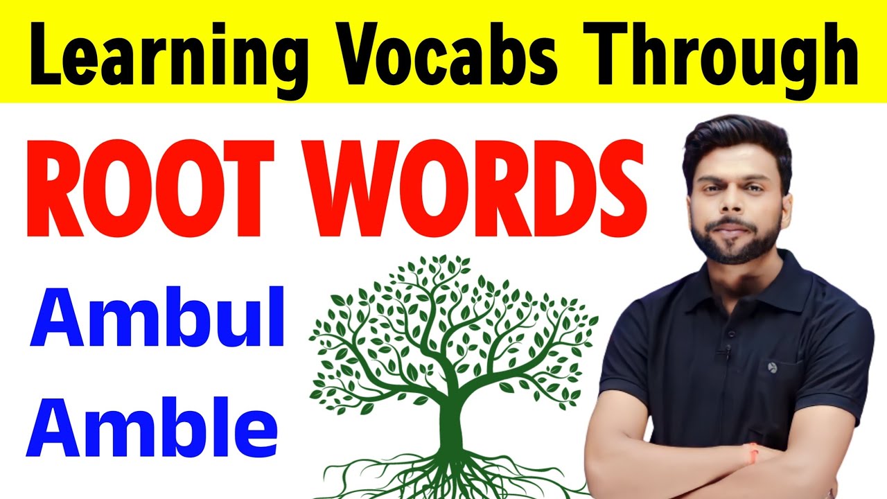 All Root Words in English | Learn Vocabulary With Root Words | Ambul or ...