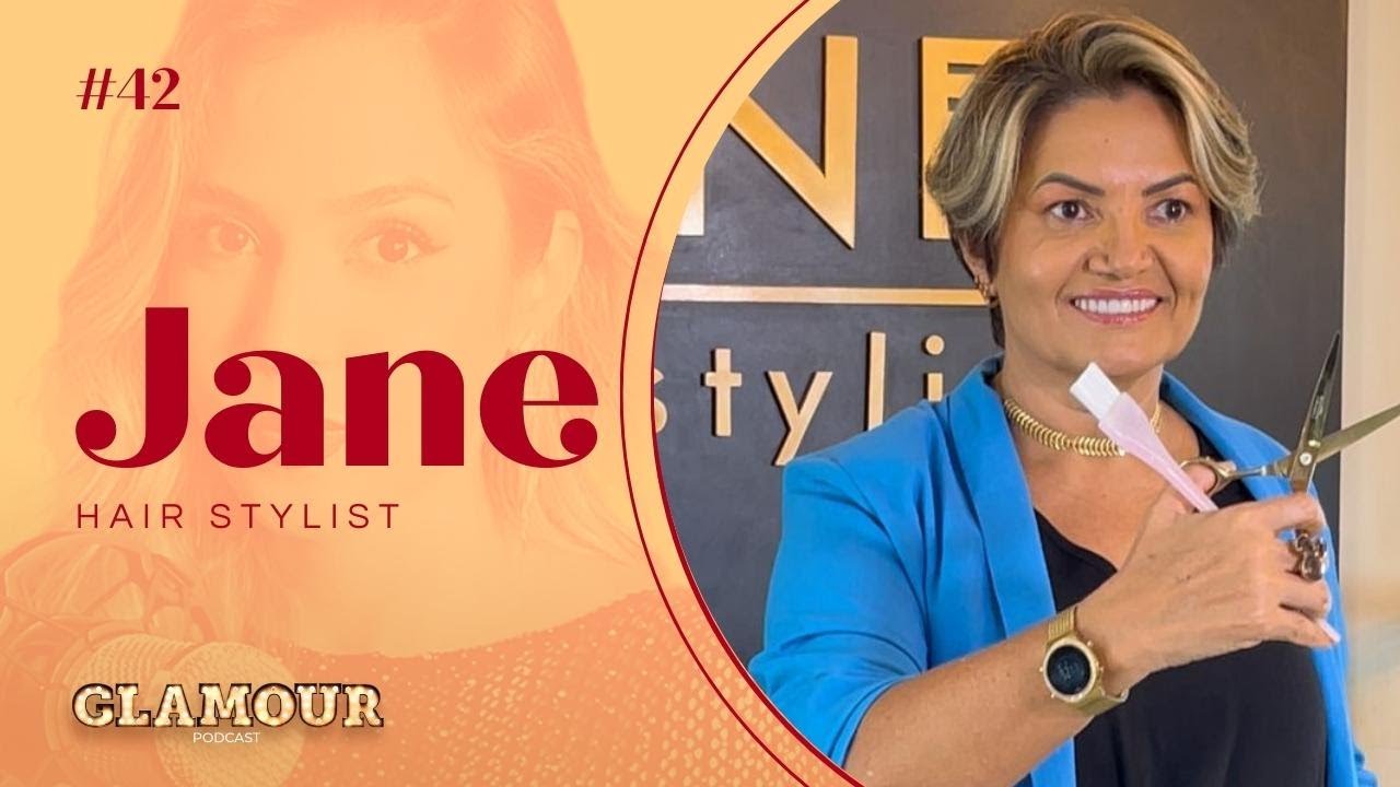 Glamour Podcast recebe a hair stylist Jane - Ep #42 - YouTube