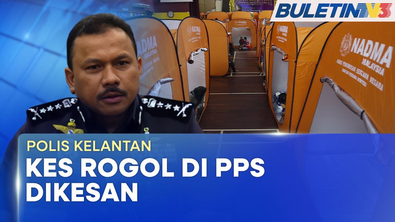 POLIS KELANTAN | Rogol Antara 7 Kes Dilaporkan Ketika Musim Banjir ...