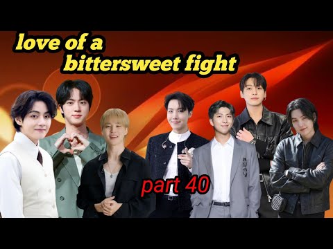 A Bitter-Sweet Love Story Part 40 Taekook /Yoonmin/Namjin #bts #rainbowbtsot7