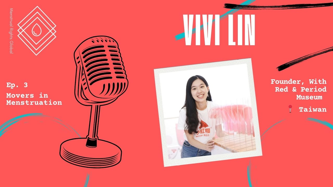 Movers in Menstruation Series: Episode 3 - Vivi Lin - YouTube