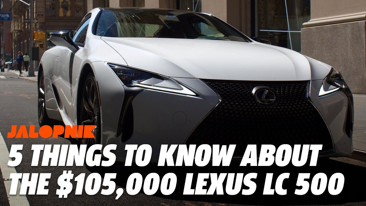 $105,000 Lexus LC 500 | 5 Things To Know - YouTube