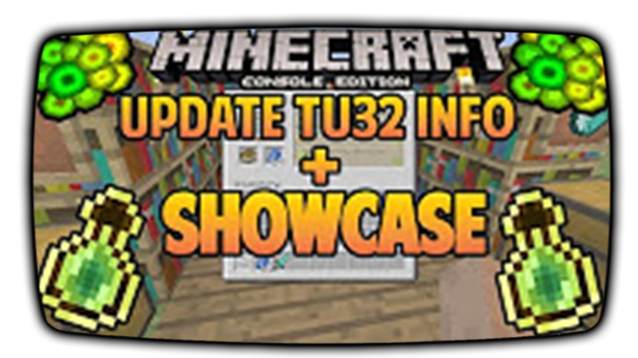 Minecraft Console TU32 Update Showcase + CHANGES AND FIXES - YouTube