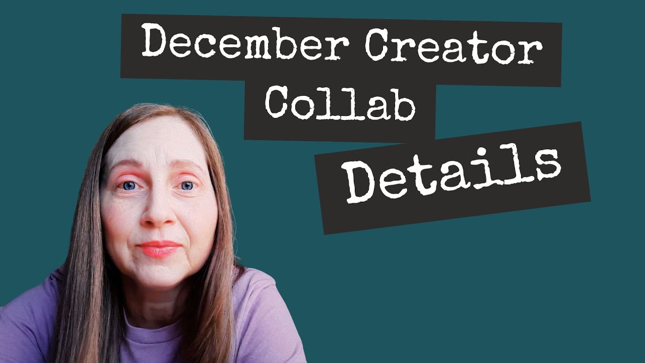 December Creator Collab Details! Join us! - YouTube