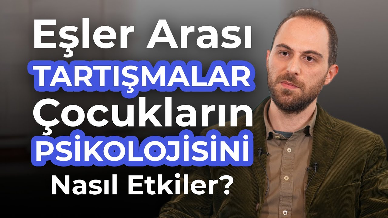 Eşler Arası Tartışmalar Çocukların Psikolojisini Nasıl Etkiler? | Taha ...
