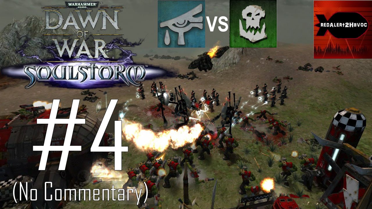 WH40K: Dawn of War: SoulStorm - Eldar Campaign Playthrough Part 4 ...