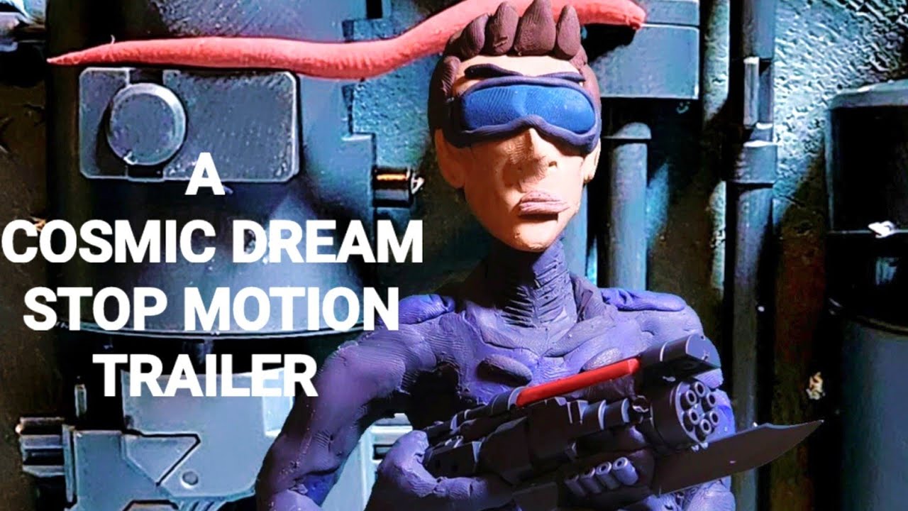 Stop Motion A Cosmic Dream Trailer - YouTube