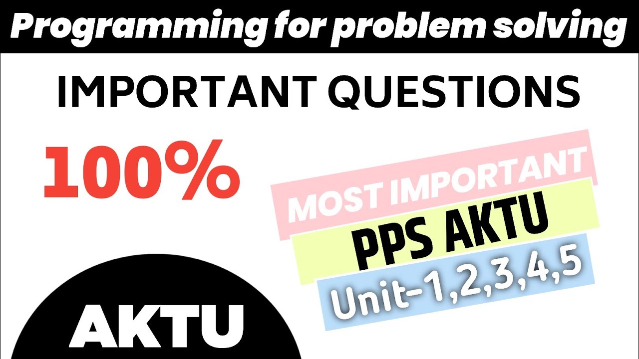 Programming For Problem Solving Important Question PPS Aktu Important programming-for-problem-solving-important-question-pps-aktu-important
