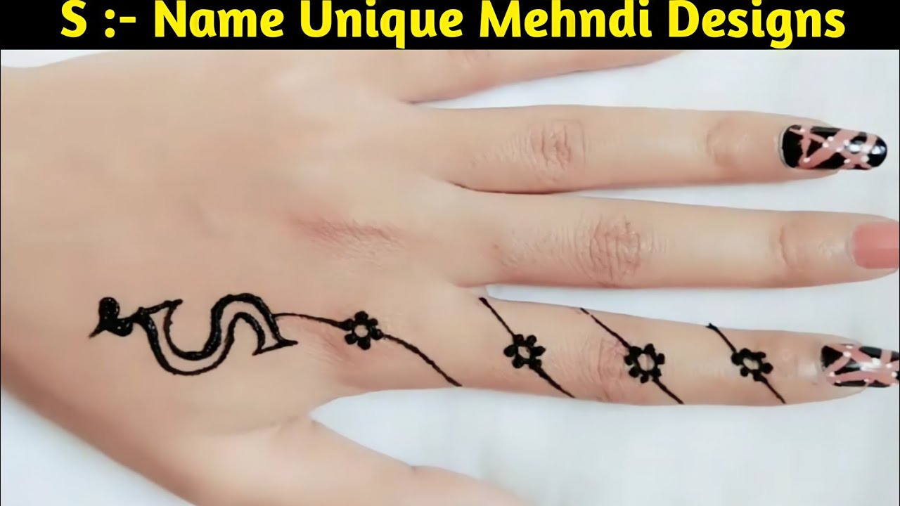 S :- Name Unique Mehndi Design l Latest Mehndi Design l Simple S Name ...
