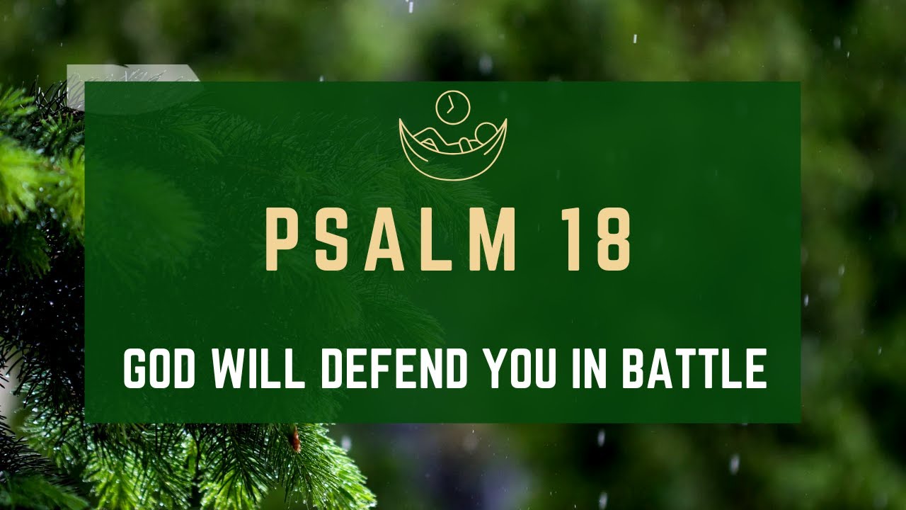 God Will Defend You | A Powerful Christian Message | Psalm 18 - YouTube