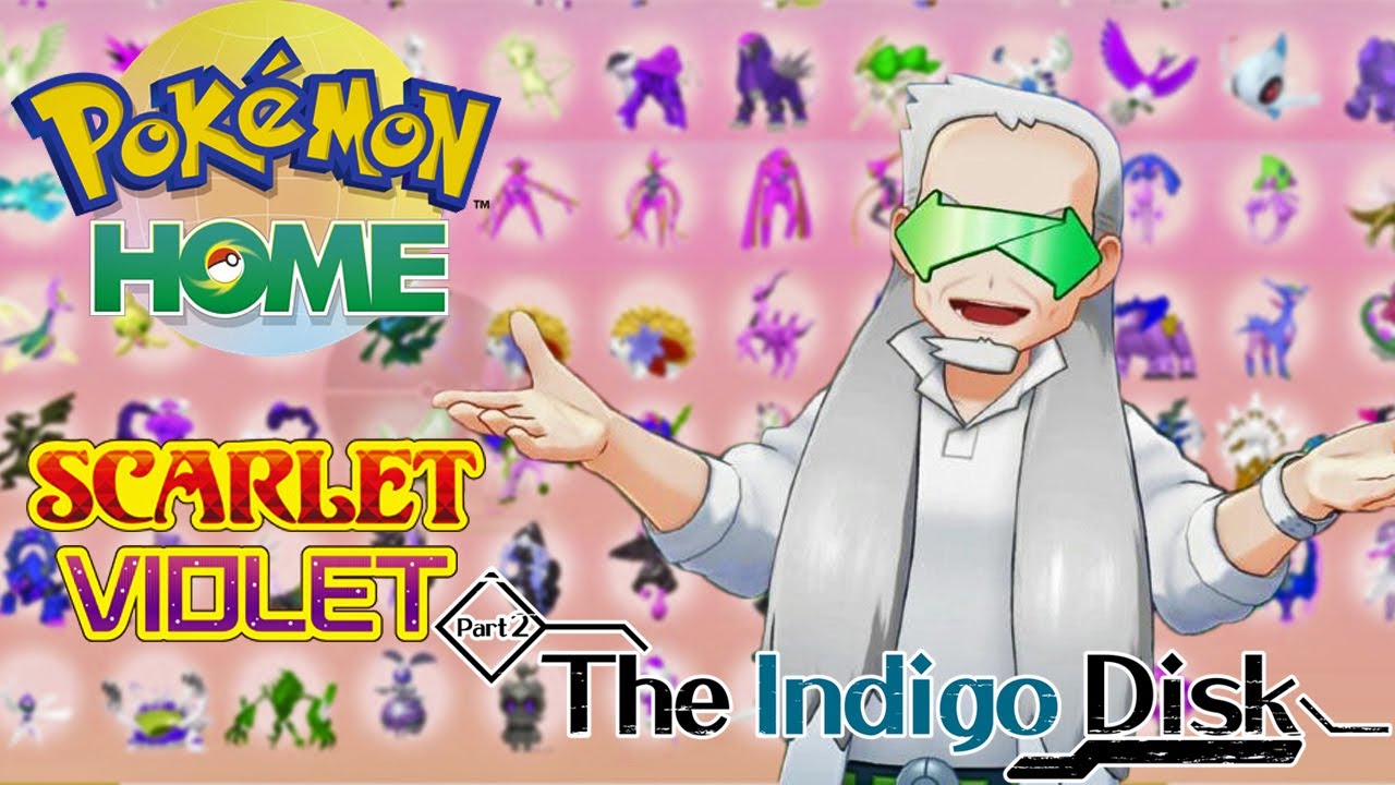 INDIGO DISK POKEMON HOME DLC UPDATE! - YouTube