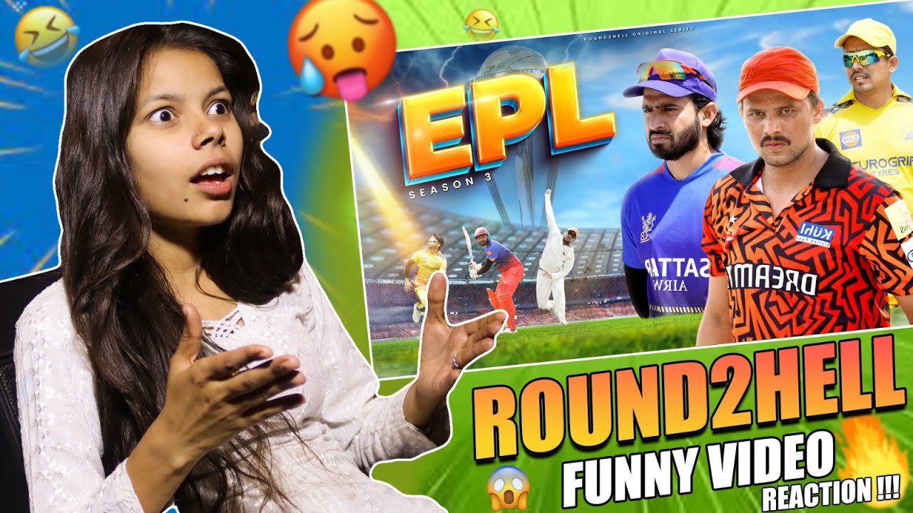 EPL Season 3 | Round2Hell | R2H |Epl Season 3 | React ka tadka ...