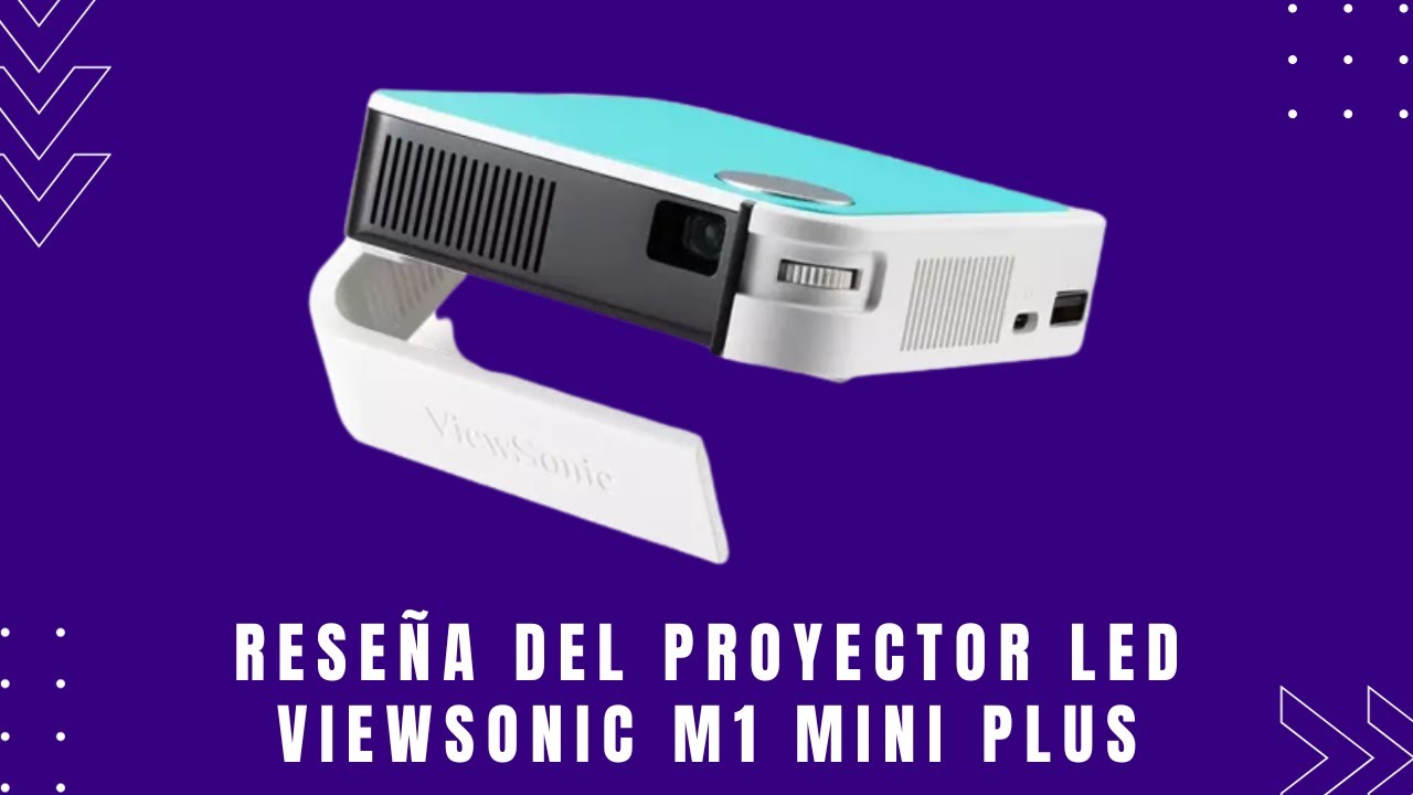 Reseña del Proyector LED Viewsonic M1 MINI PLUS - YouTube