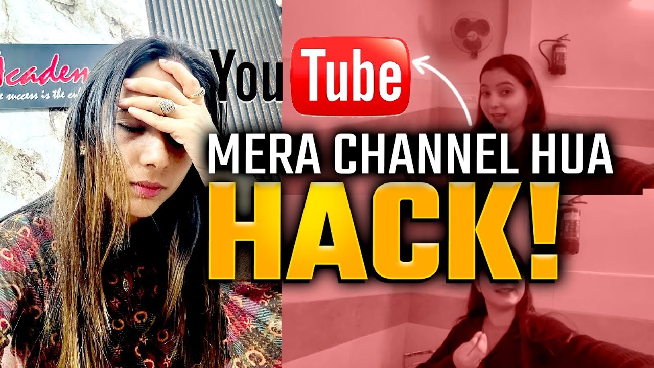 Channel hack ho gaya 😪 vlog - 120 - YouTube