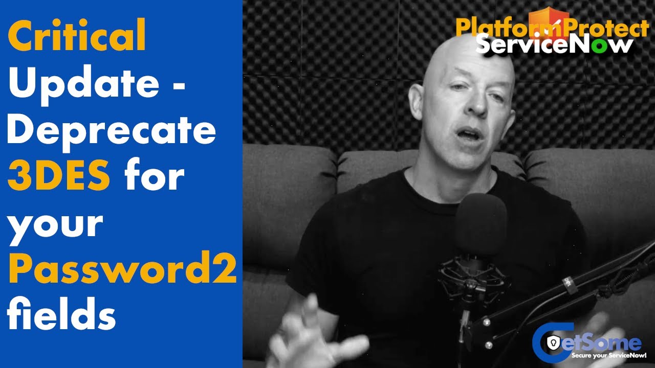 ServiceNow - 3DES deprecation for Password2 fields - YouTube