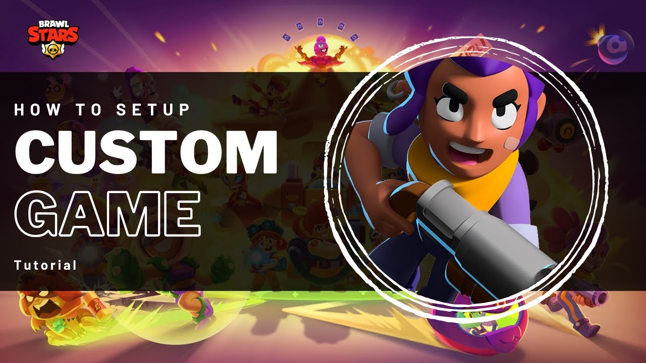 Brawl Stars - Custom Game Setup Guide - YouTube