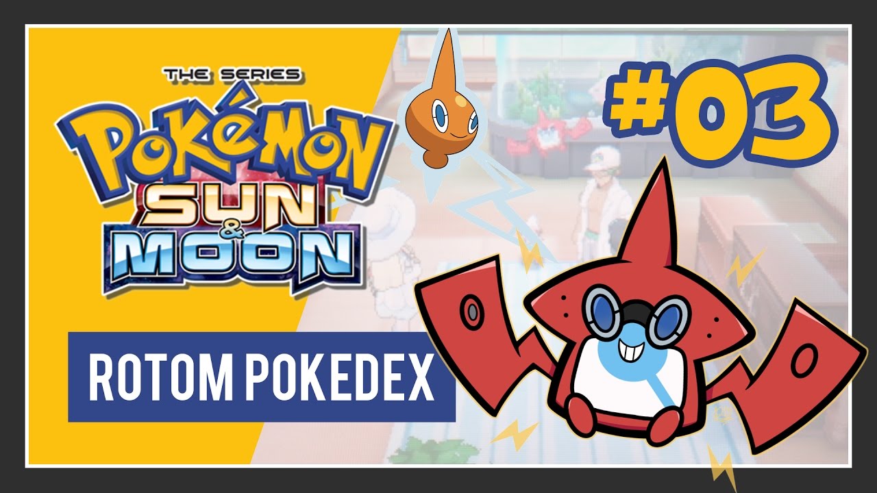 #3 NIEUWE ROTOM POKEDEX?! | POKEMON SUN | FF GAMEN! | RICKACHU - YouTube
