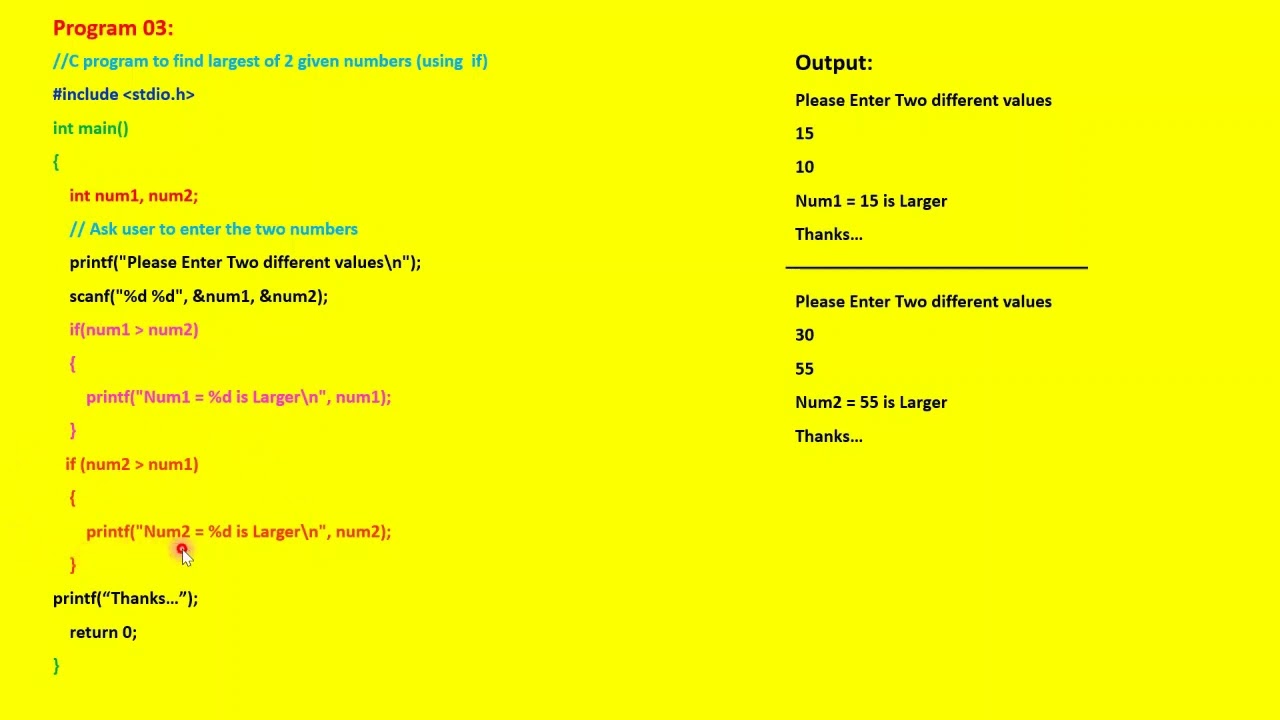 Program 3 C Program To Find Largest Of 2 Given Numbers Using Program 3 C Program To Find Largest Of 2 Given Numbers Using