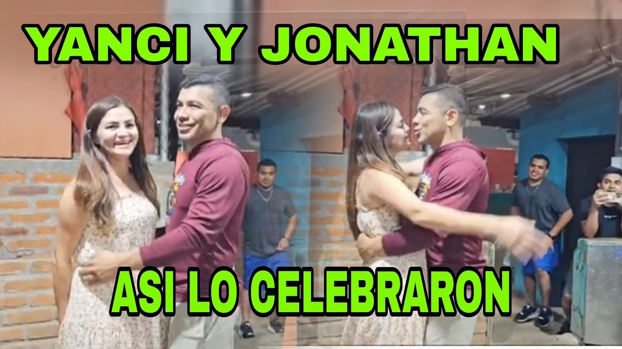 asi celebraron juntos yanci y jonathan su cumpleaños / el salvador 4k ...