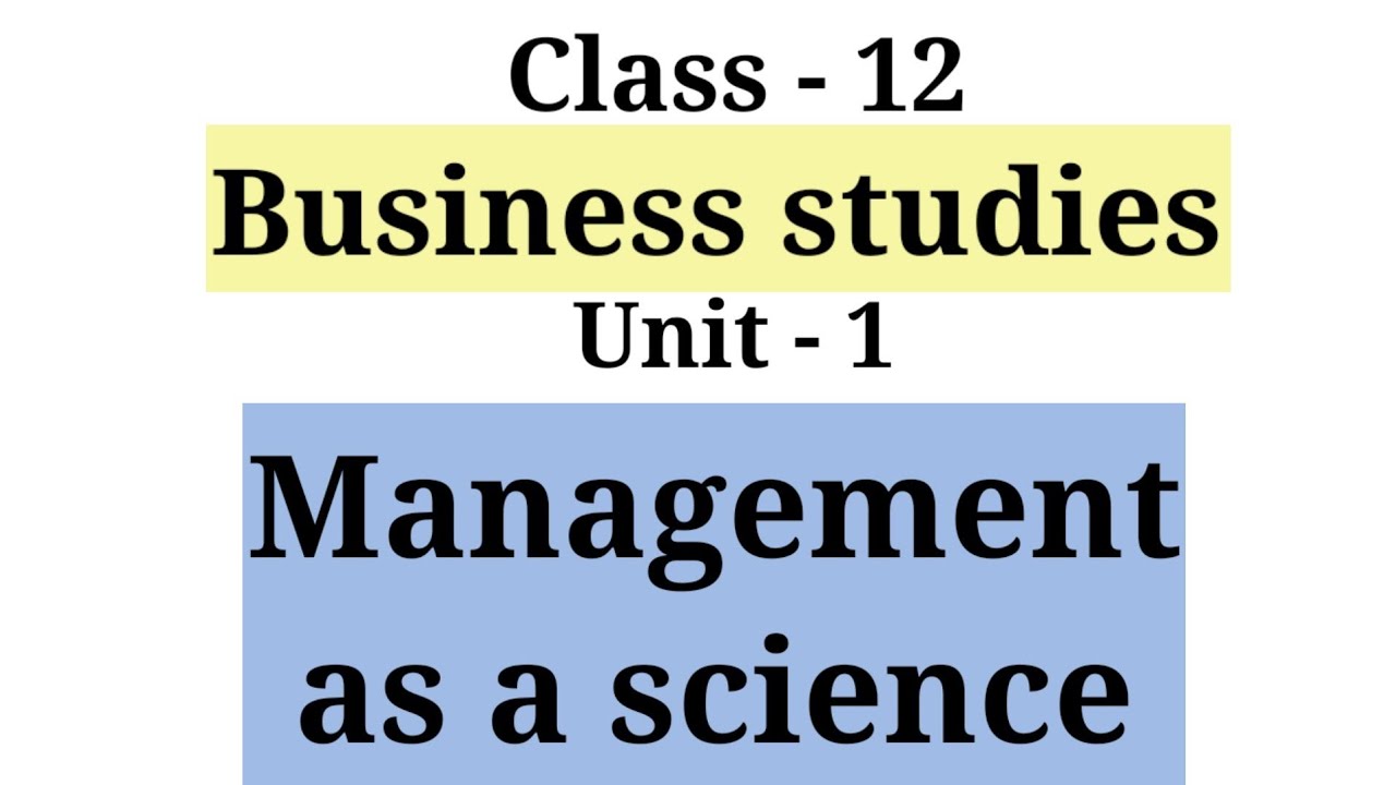 Management as a science | Nature of management | Class - 12 | Chapter ...