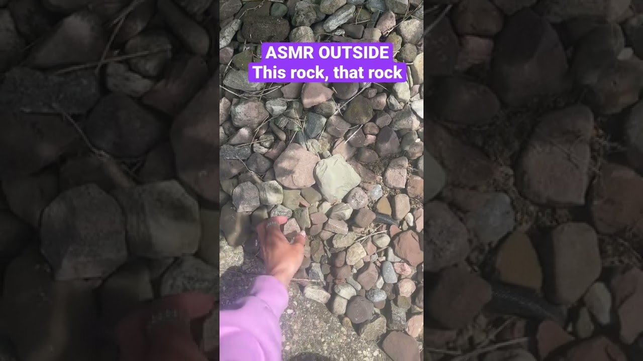 HIGHLY REQUESTED ASMR “THIS ROCK, THAT ROCK” ASMR OUTSIDE - YouTube