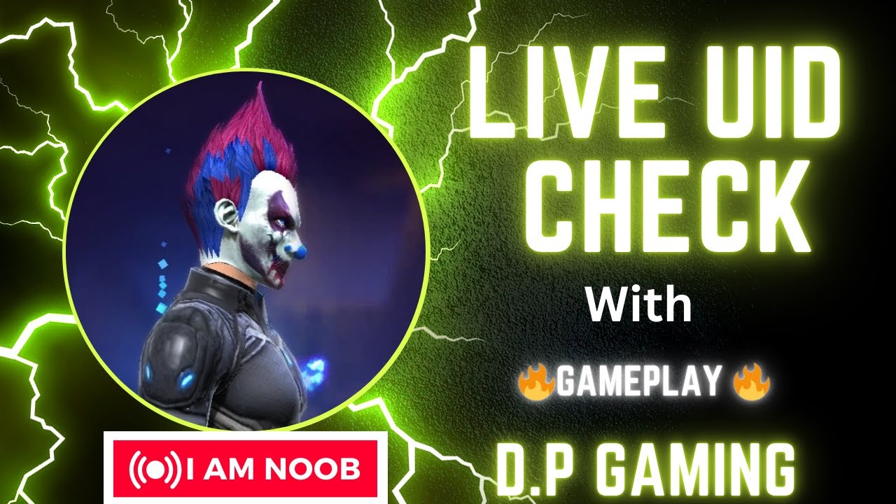 Live UID check [Rank push+live UID check+entertainment] D.P Gaming ...