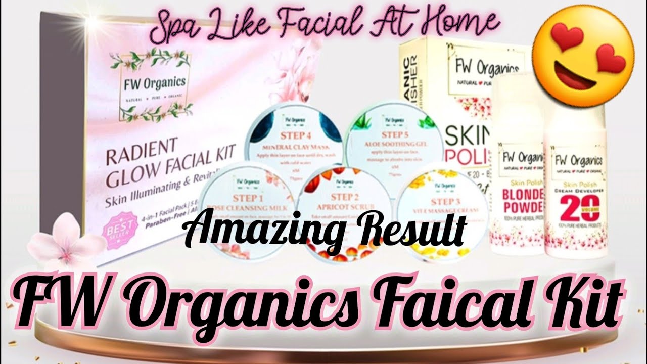 FW Organics Glowing Facial Kit | Amezing Result | Skin Polish & Facial ...