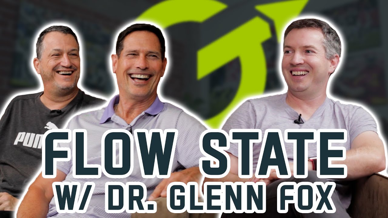 Finding Your Flow State w/ Dr. Glenn Fox - Thru the Tunnel EP40 #thezone #sportmotivation # ...