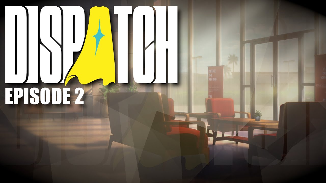 Dispatch - Episode 2 - YouTube