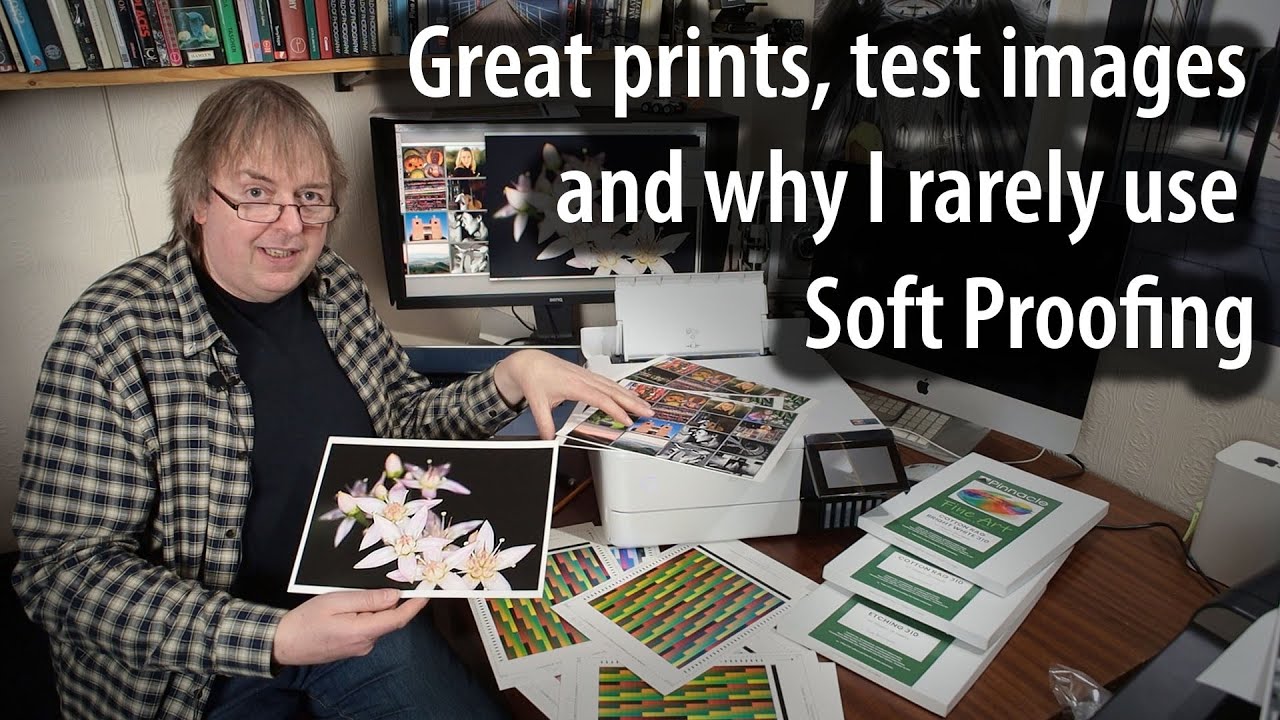 Soft proofing, test images and making real prints - When soft proofing ...