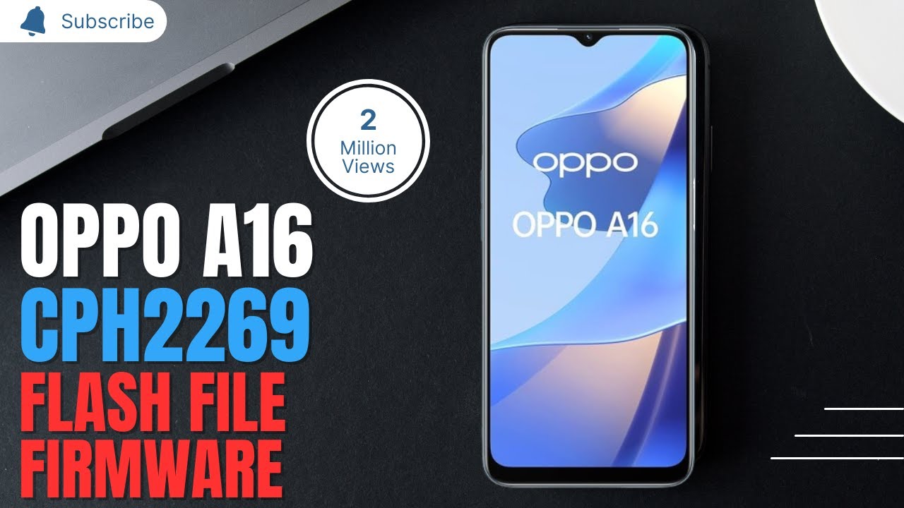 Oppo A16 CPH2269 Firmware | Flash File | Fix Hang on logo | Dead Boot ...