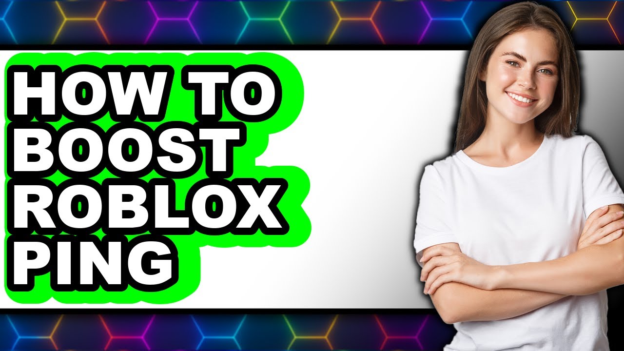 How To Boost Roblox Ping - Full Guide - YouTube