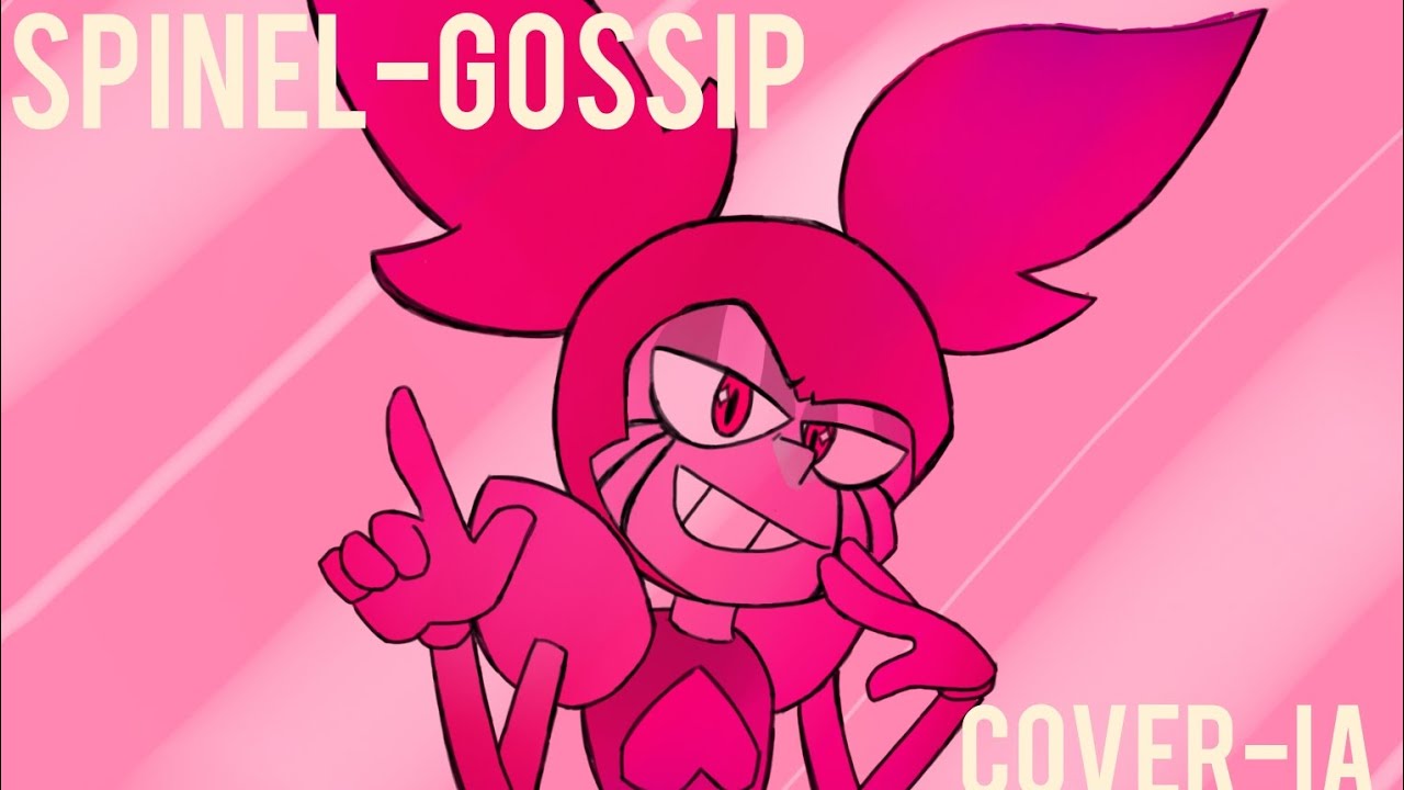 Spinel-GOSSIP] • (IA COVER)• - YouTube