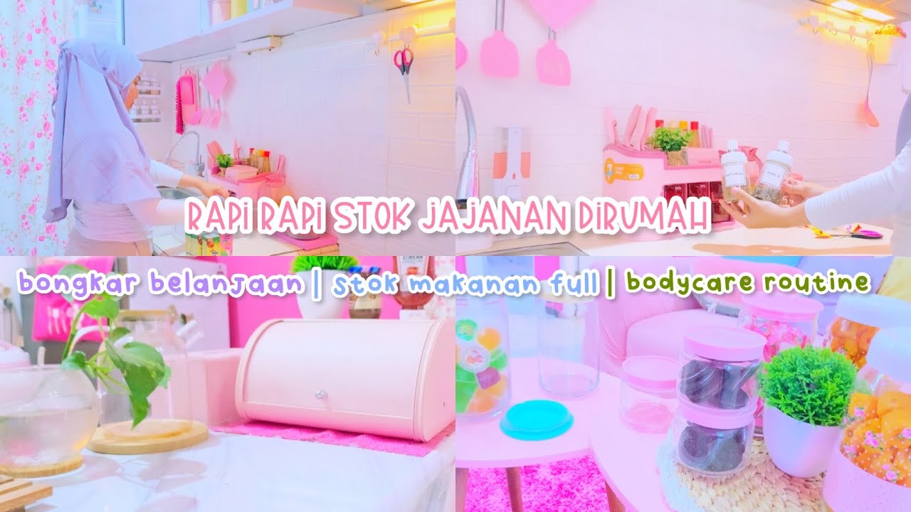 BONGKAR BELANJA BULANAN | rapi rapi dan menata ke tempatnya | stok ...