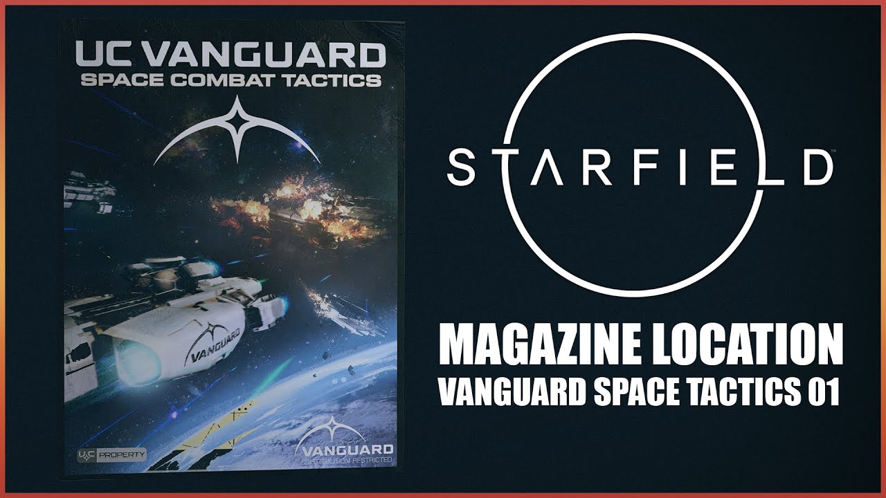 Starfield Magazine Location Vanguard Space Tactics 01 - YouTube