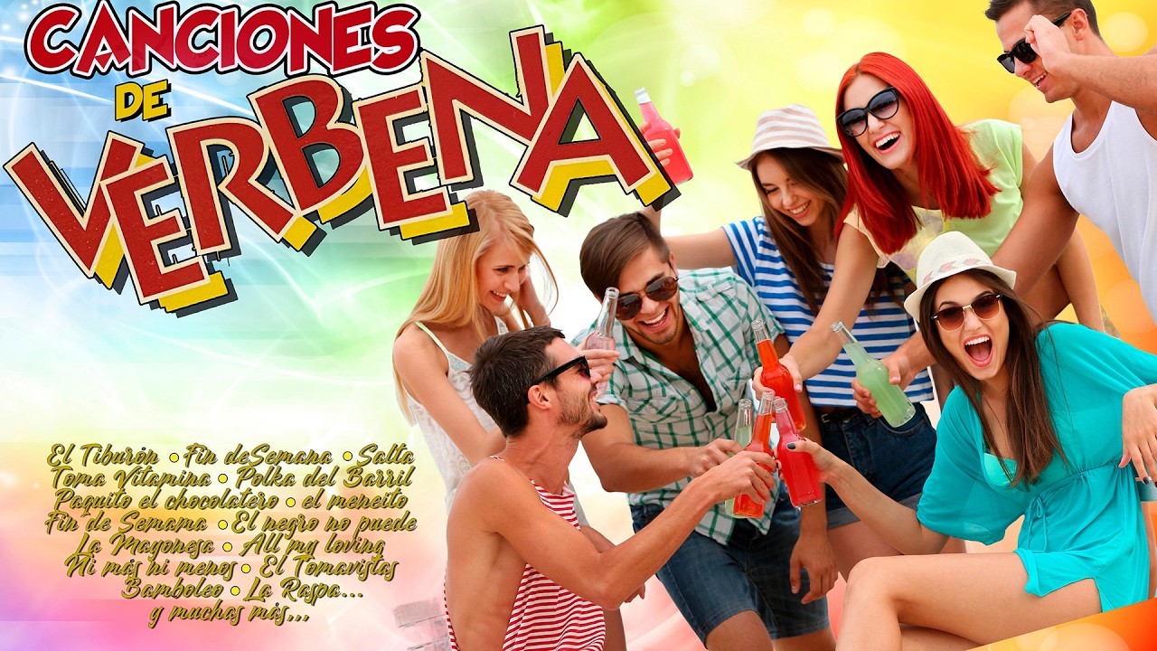 Canciones de Verbena - YouTube