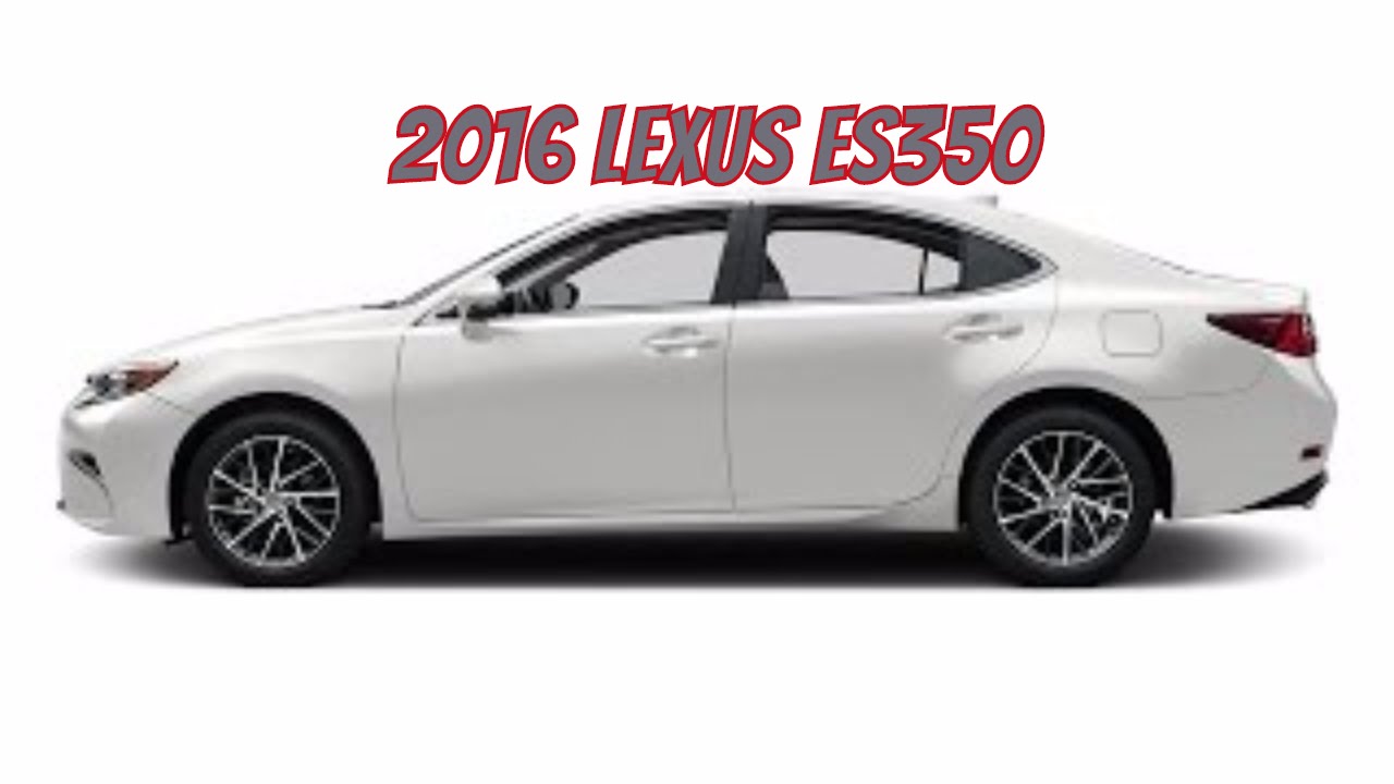 2016 Lexus ES350 Review - YouTube