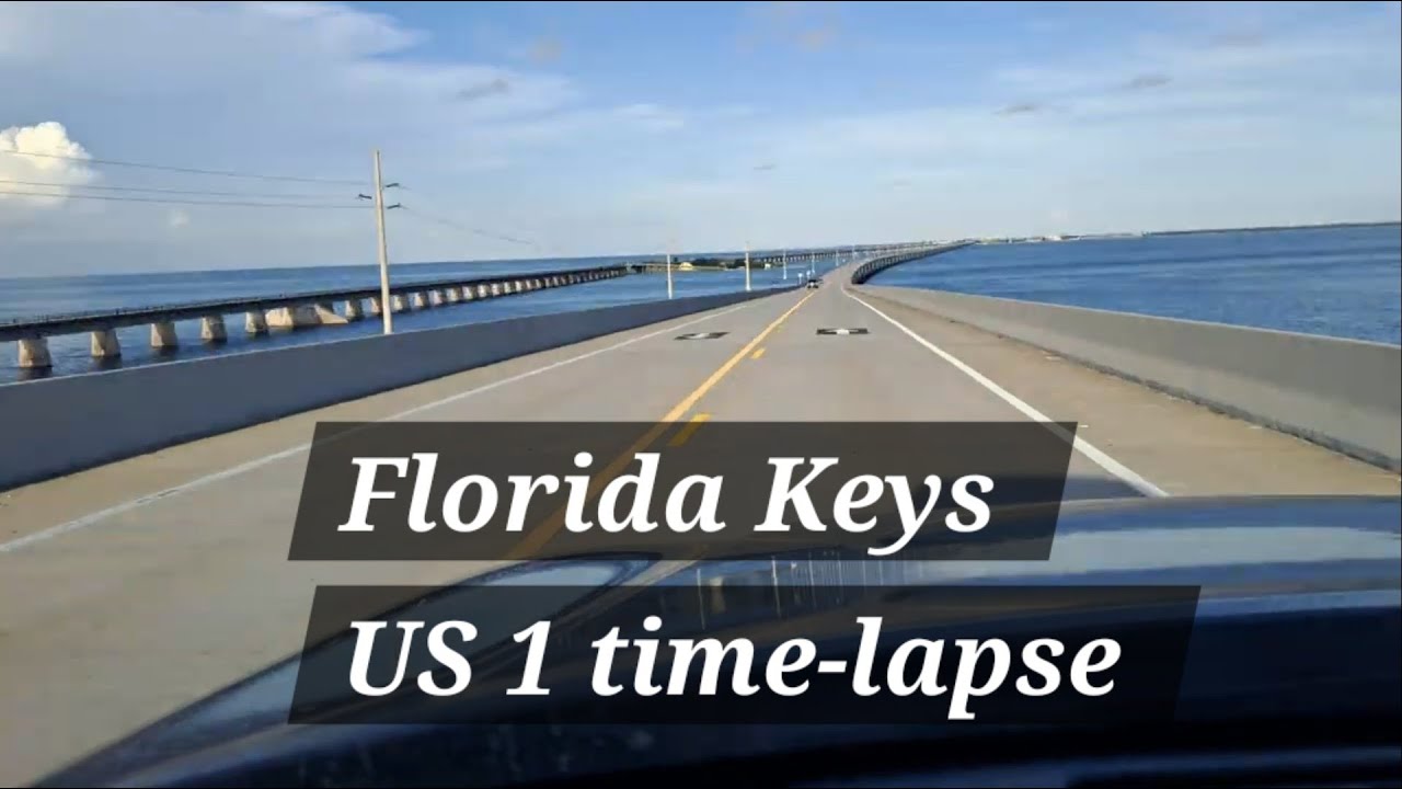 Key West to MIAMI time lapse highlights, Florida US1 route - YouTube