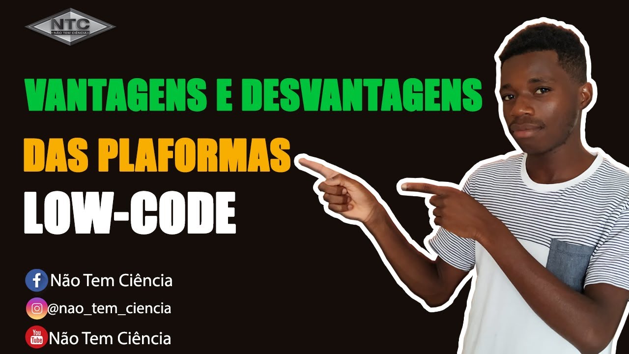 AULA 2 - VANTAGENS E DESVANTAGENS DAS PLATAFORMAS LOW-CODE - YouTube