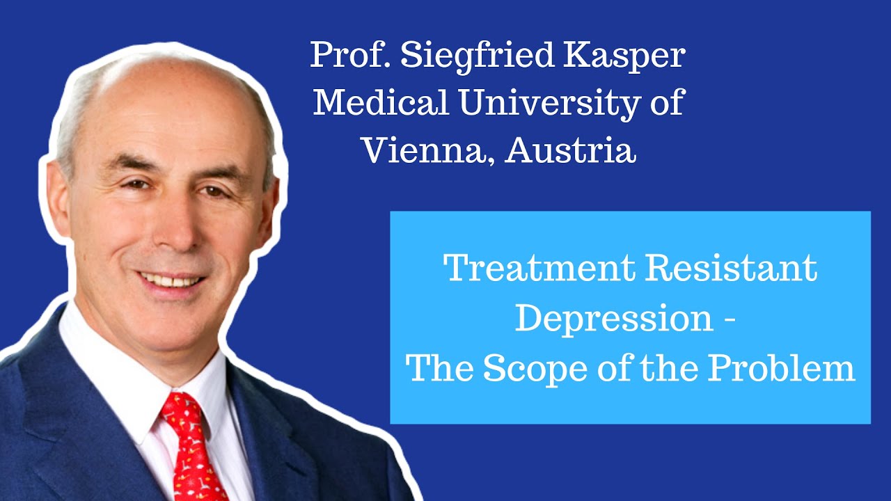 Treatment Resistant Depression - The Scope of the Problem | Siegfried ...