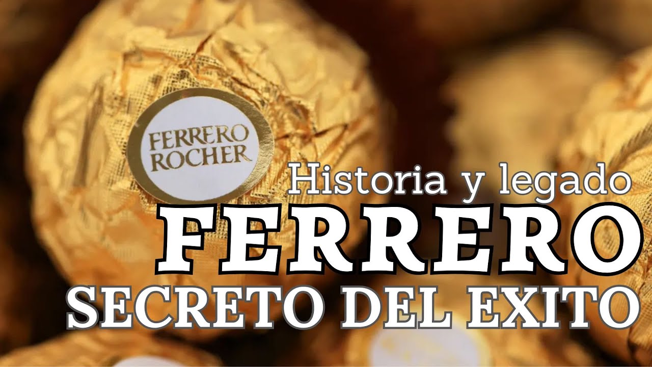 FERRERO Secreto del Exito HISTORIA y LEGADO - YouTube