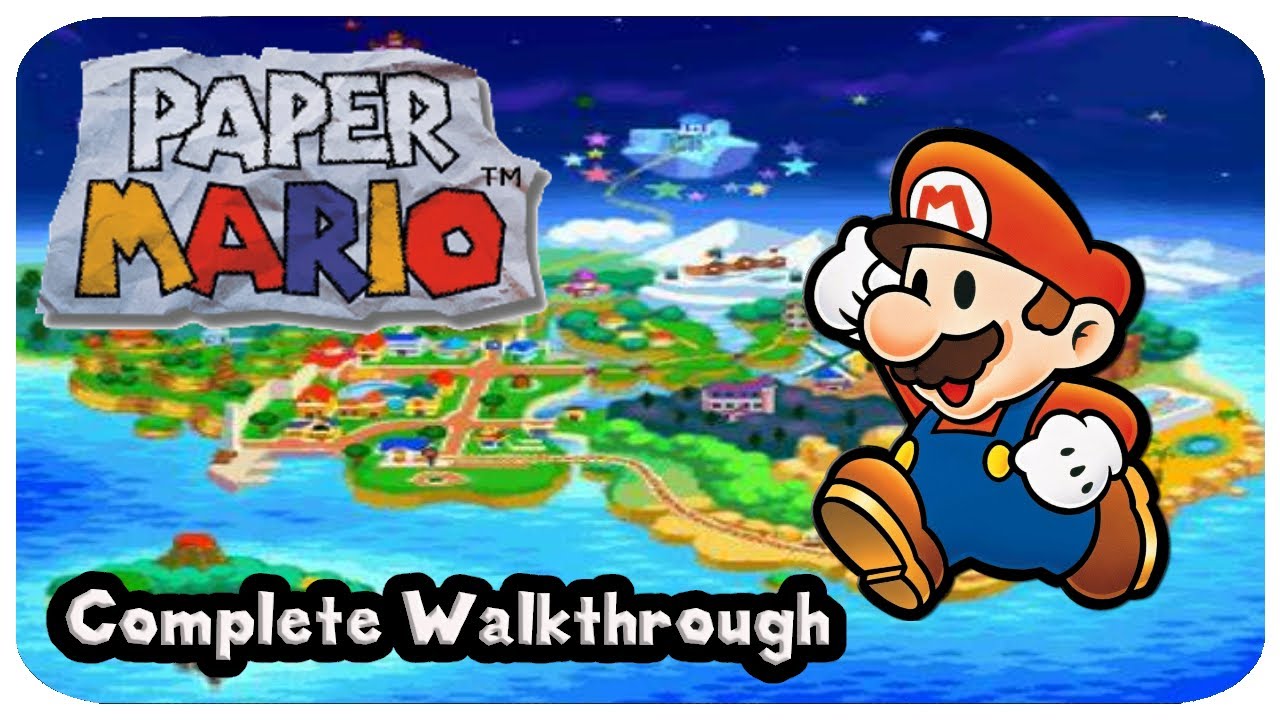 Paper Mario - Complete Walkthrough - YouTube